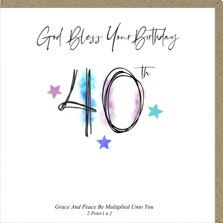 God Bless Your Birthday 40th Greetings Card – Potters House Limited