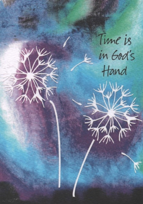 Greetings Card Time is in God’s Hands – Potters House Limited