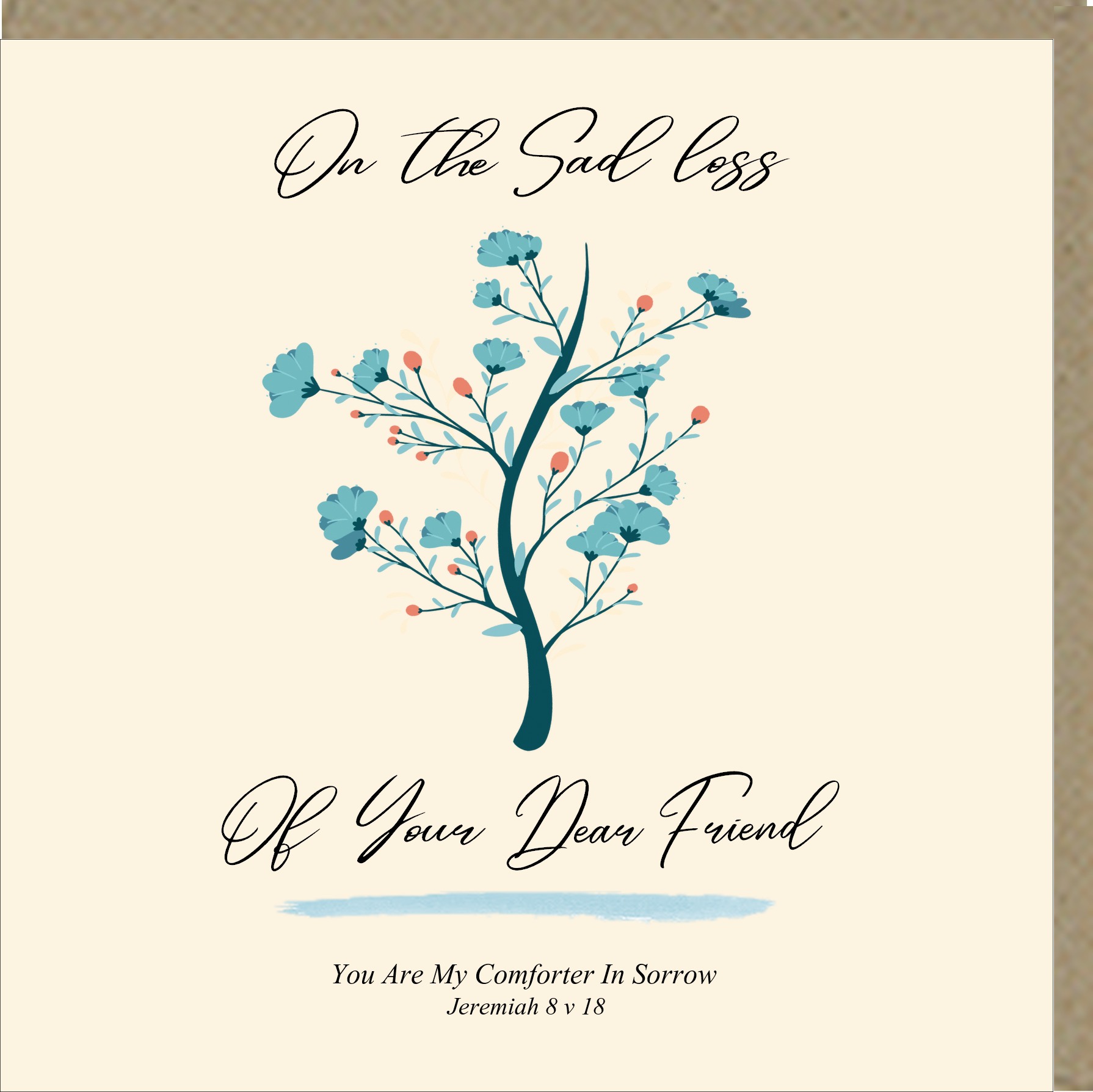 On The Sad Loss of Your Dear Friend Greetings Card – Potters House Limited